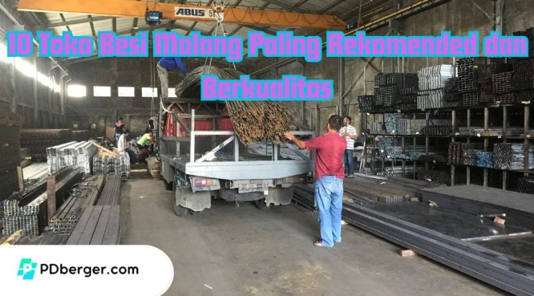 10 Toko Besi Malang Paling Rekomended dan Berkualitas